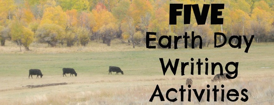 Five Earth Day Writing Activities | Write About This
